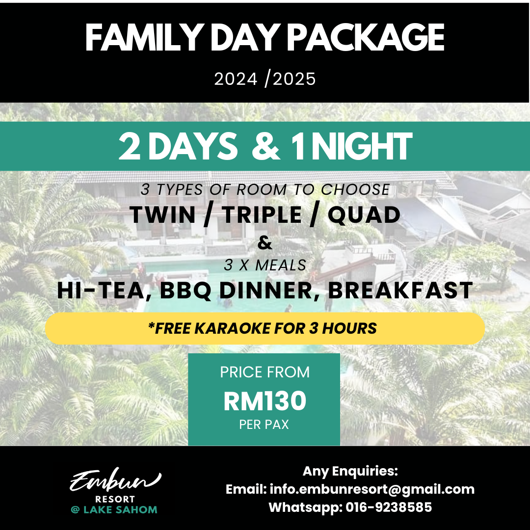 Family Day Package - Embun Resort Lake Sahom